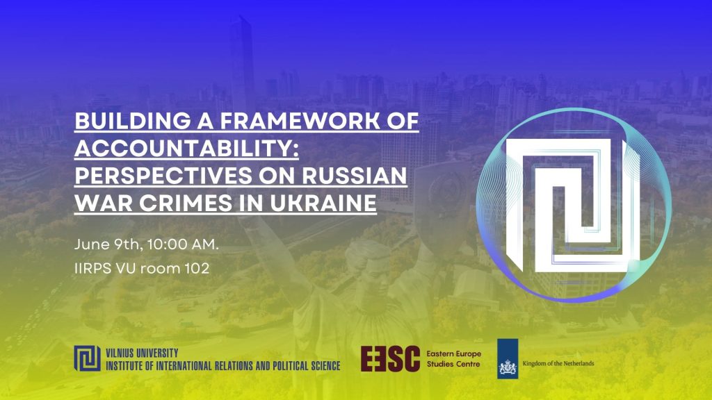 Building a Framework of Accountability: Perspectives on Russian War ...
